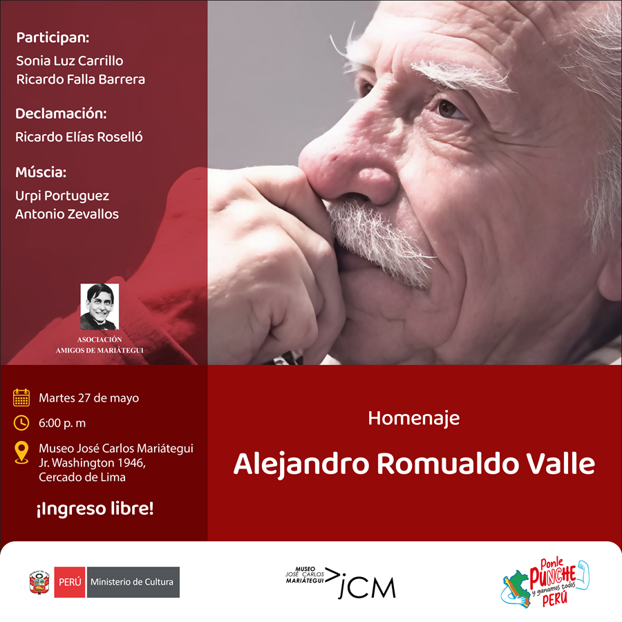 Conmemoración. Homenaje a Alejandro Romualdo. | Museo José Carlos Mariátegui